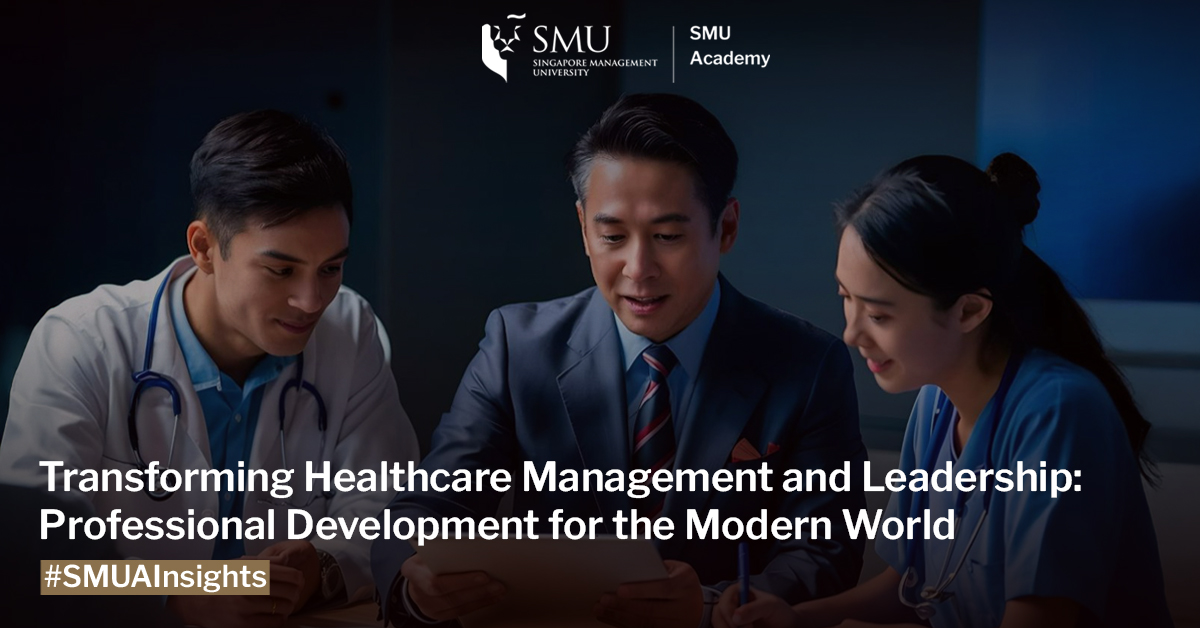 Transforming Healthcare Management and Leadership: Professional Development for the Modern World ...